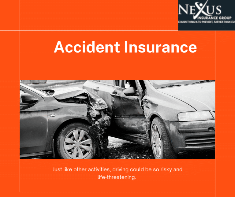 Accident Insurance | Nexus Insurance Group