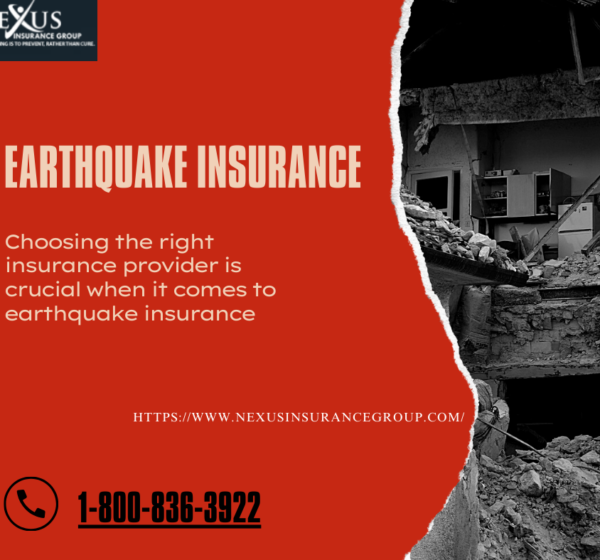 Earthquake Insurance | Nexus Insurance Group